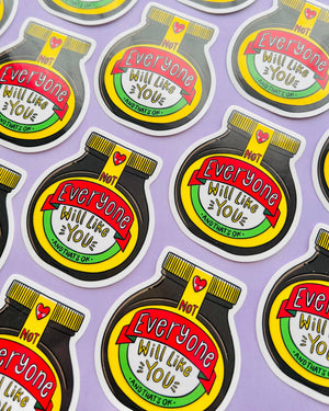 Not Everyone Will Like You Marmite Sticker: Waterproof Vinyl By Kelly